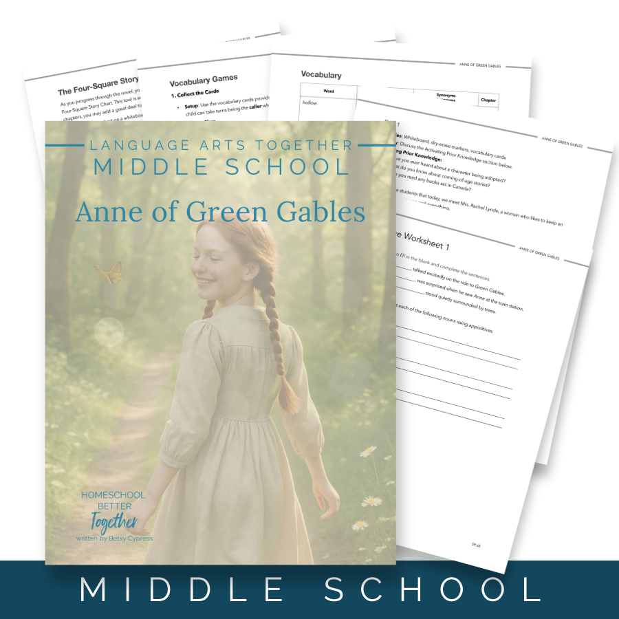 Anne of Green Gables Middle School Language Arts Together – Homeschool ...