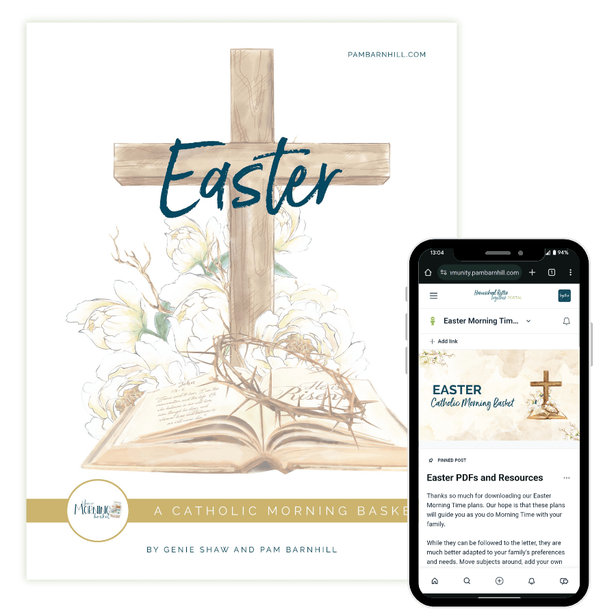 Easter Morning Time Plans – Homeschool Better Together