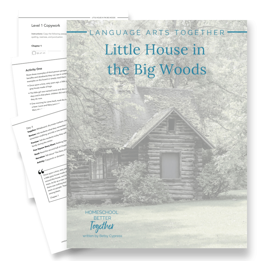 Little House in the Big Woods Language Arts Together – Homeschool ...