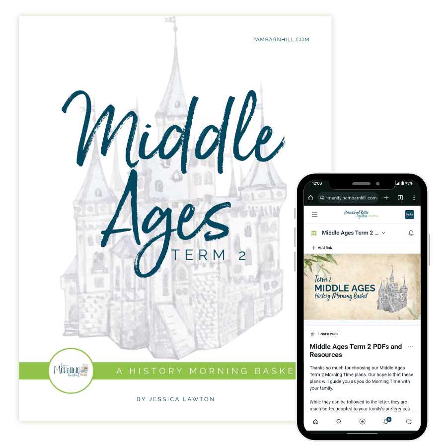Middle Ages Term 2 Morning Time Plans – Homeschool Better Together