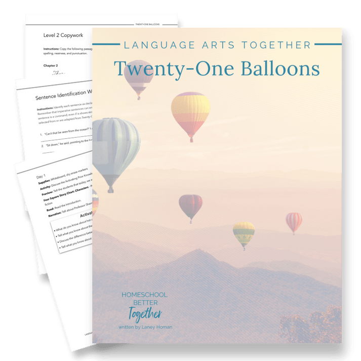 Twenty One Balloons Language Arts Together – Homeschool Better Together